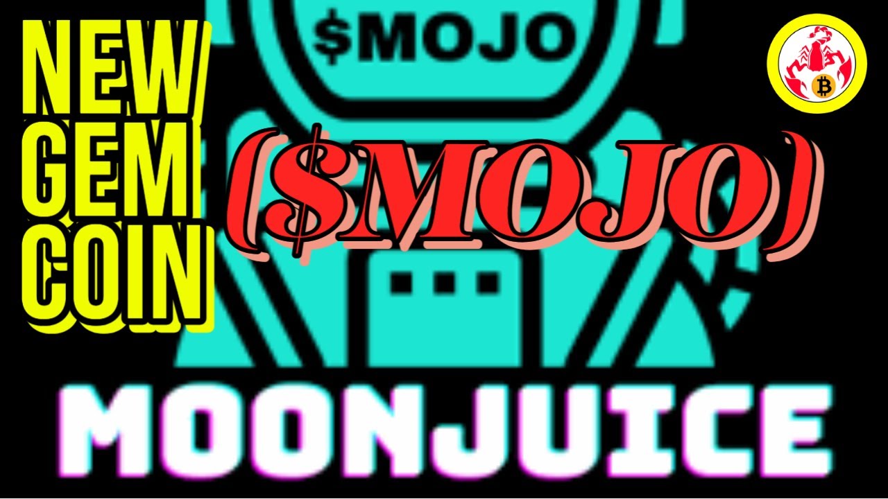MOJO - MOONJUICE.APP NEW GEM ON THE BLOCK - NEW FRESH CRYPTO COIN ...